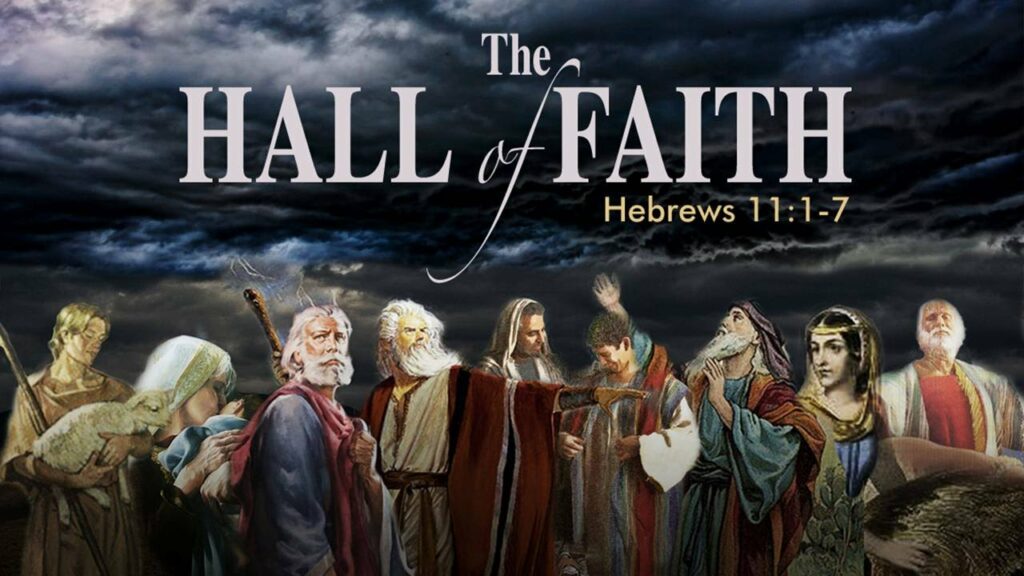 Hebrews 11:1-40 By Faith | If I Walked With Jesus
